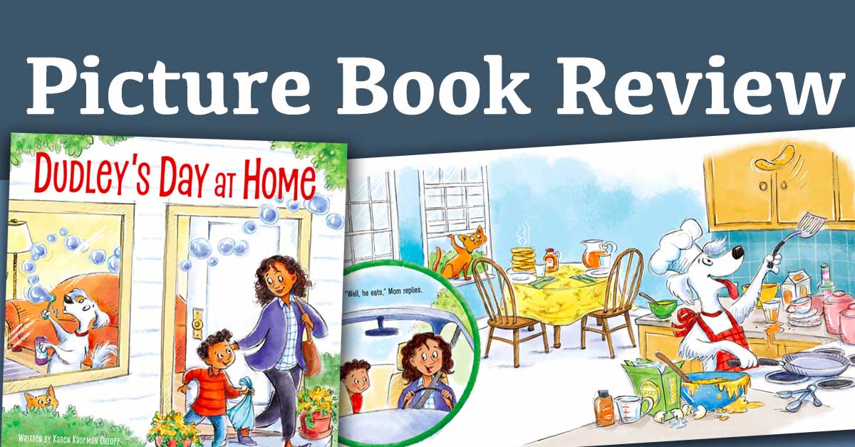 A Howling Good Time with 'Dudley's Day At Home' - The Picture Book Pages