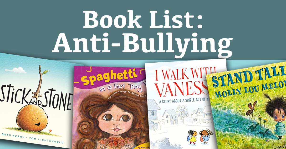 16 Meaningful Anti-Bullying Books to Develop Kindness and Empathy - The ...